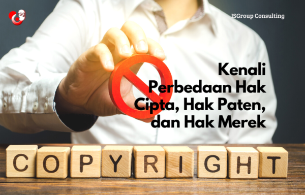 Kenali Perbedaan Hak Cipta, Hak Paten, dan Hak Merek - blog
